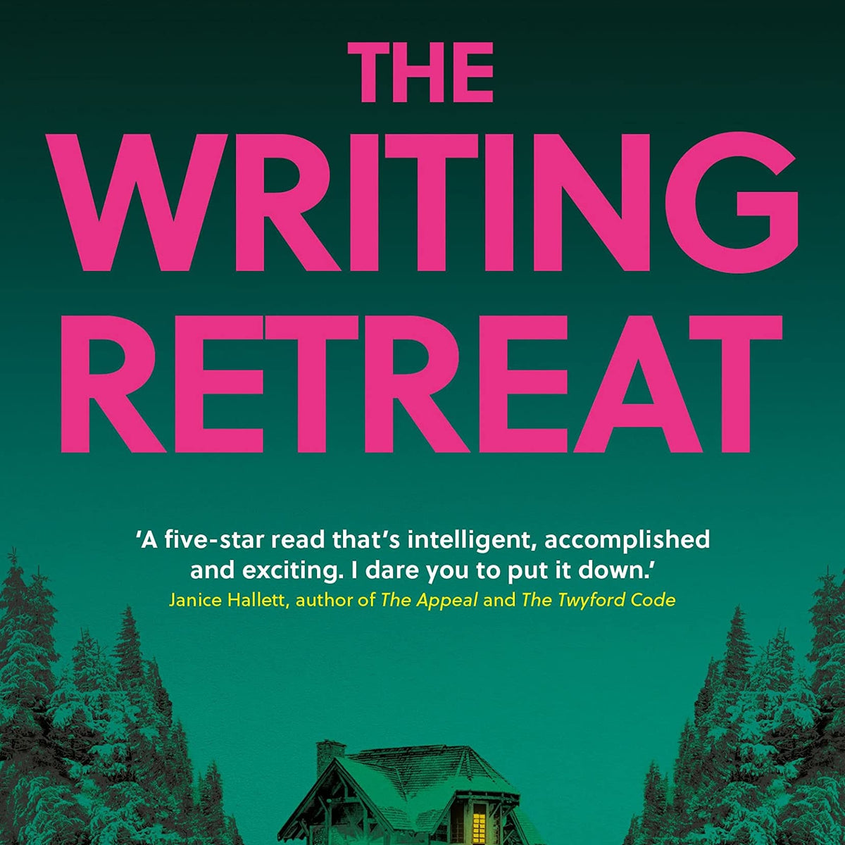 The Writing Retreat: A New York Times bestseller by Julia Bartz – Book Hero