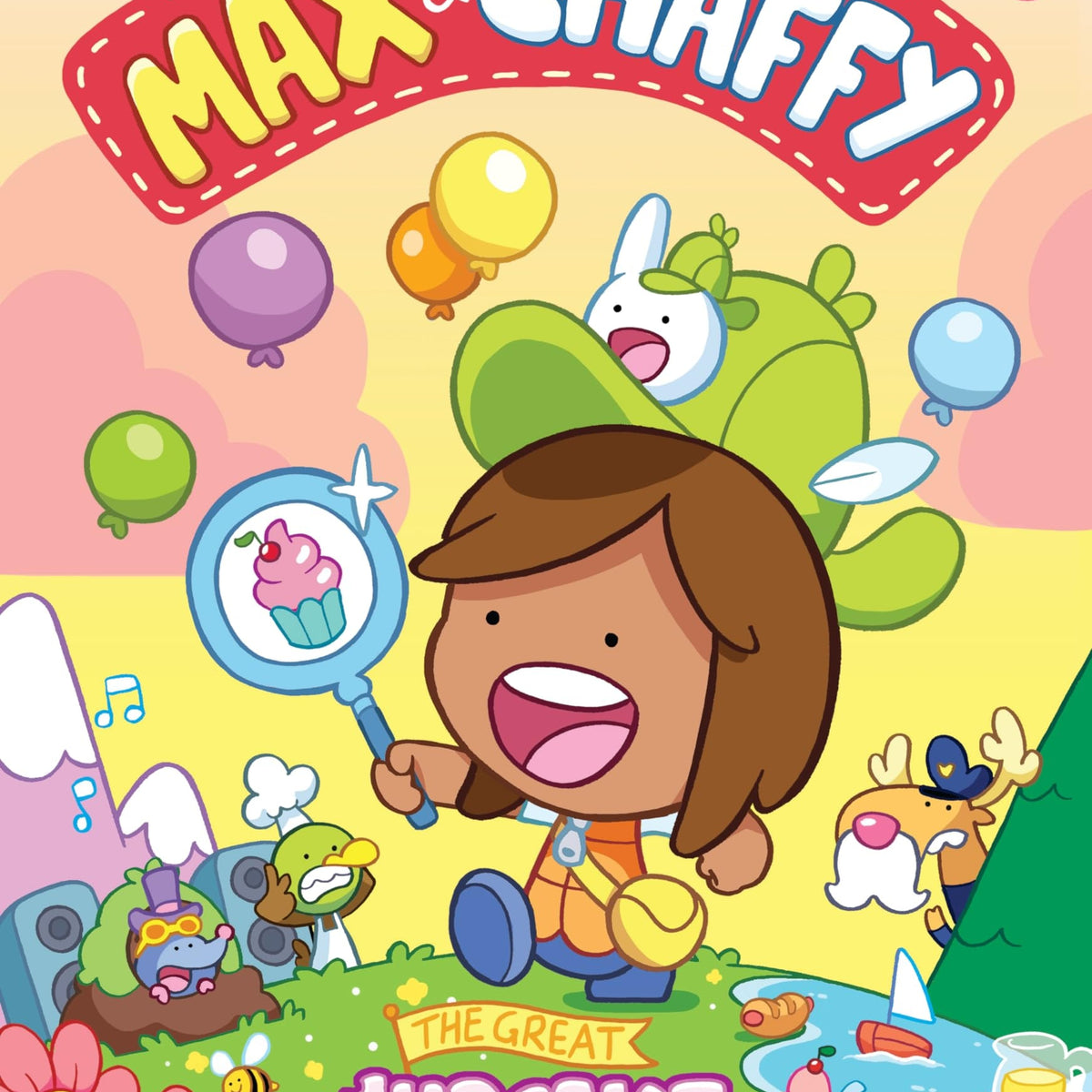 Max and Chaffy: The Great Cupcake Mystery (from the million-selling ...