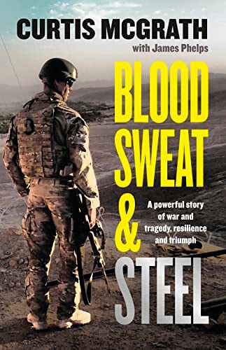 Blood, Sweat and Steel by Curtis McGrath – Book Hero
