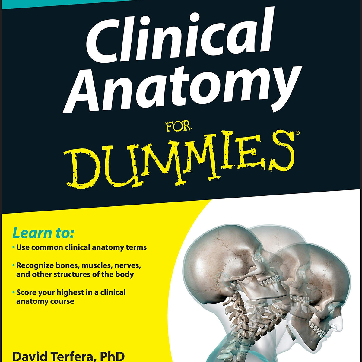 Clinical Anatomy For Dummies by David Terfera and Shereen Jegtvig ...