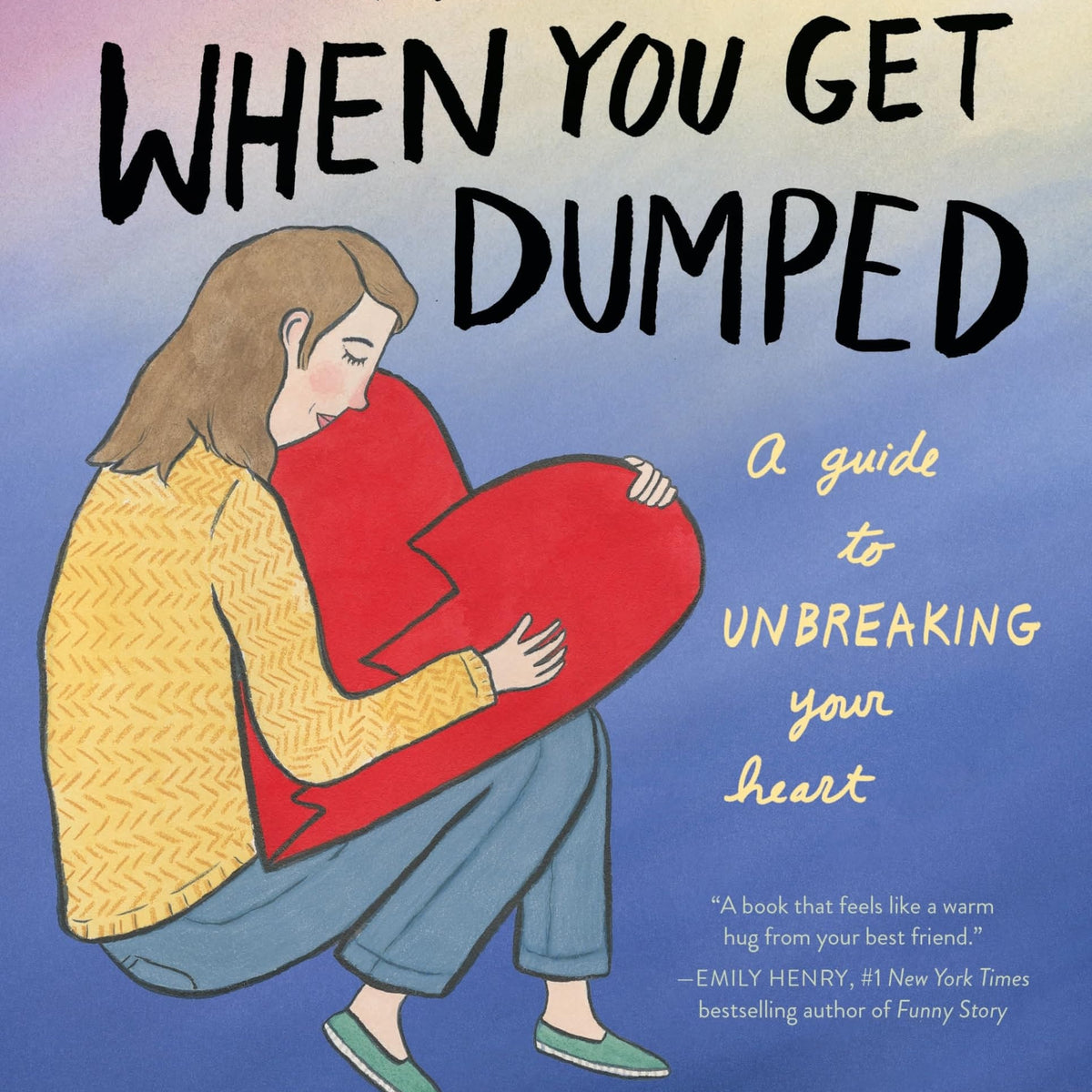 What to Do When You Get Dumped by Suzy Hopkins – Book Hero