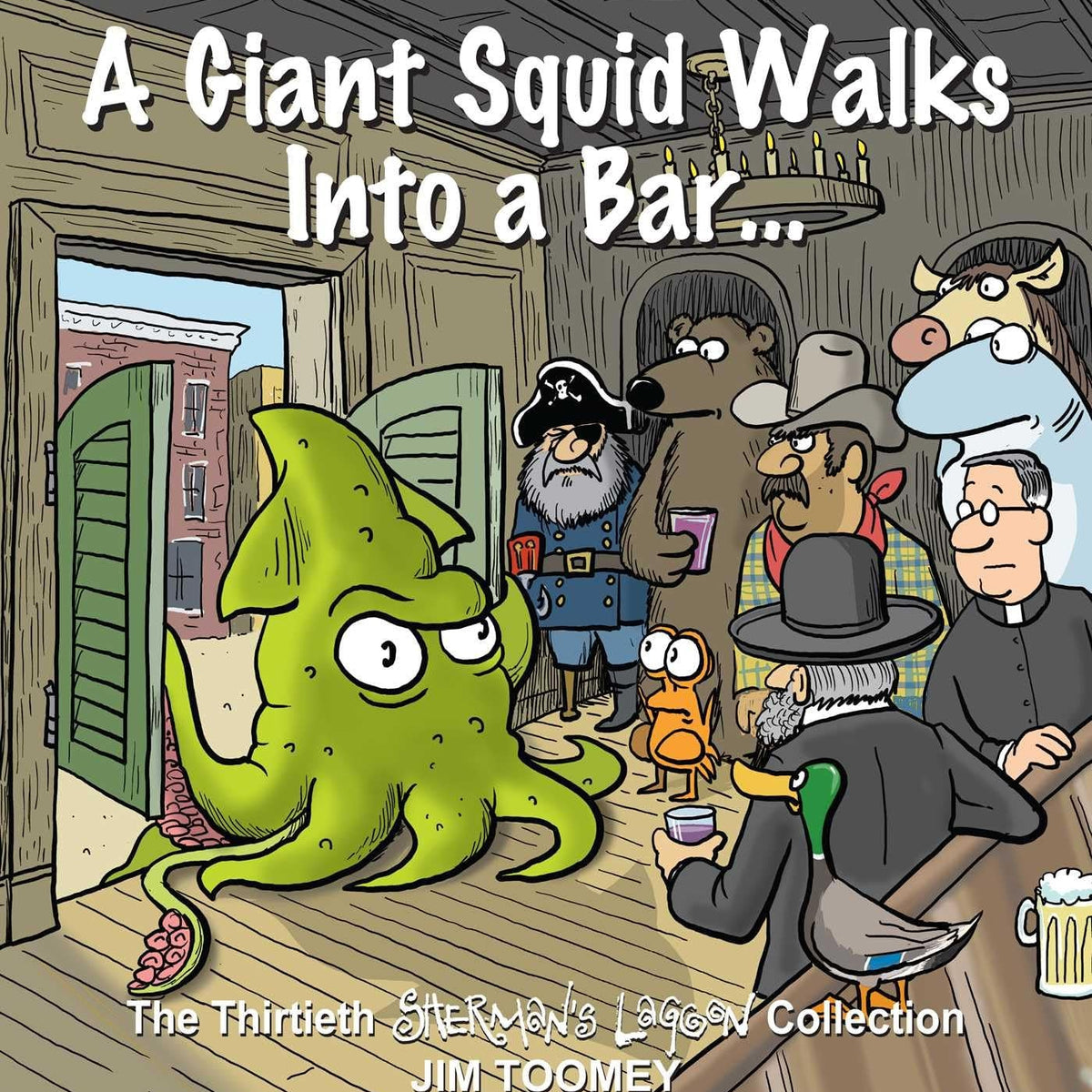 A Giant Squid Walks Into a Bar . . . by Jim Toomey – Book Hero