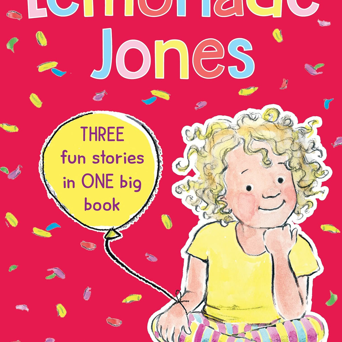 A Whole Lot of Lemonade Jones by Davina Bell – Book Hero