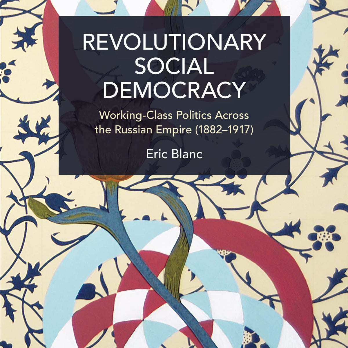 Revolutionary Social Democracy by Eric Blanc – Book Hero