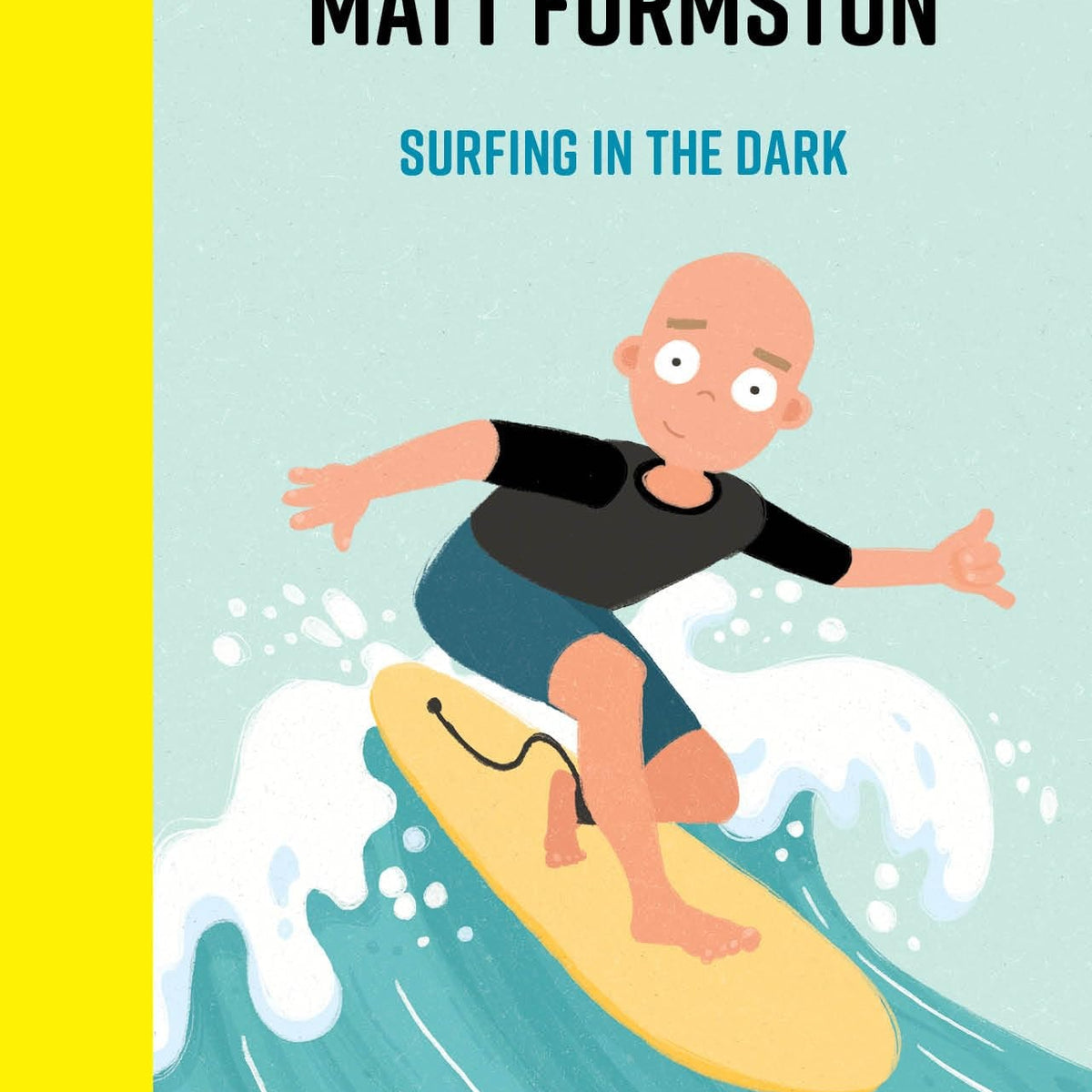 Matt Formston: Surfing in the Dark by John Dickson – Book Hero