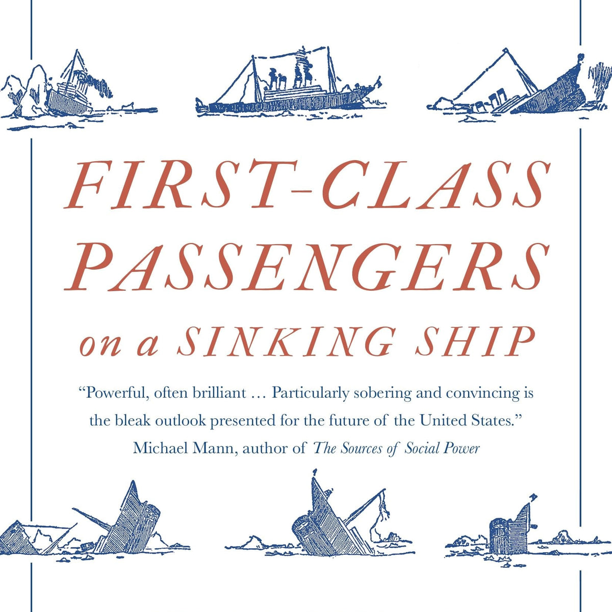 First-Class Passengers on a Sinking Ship by Richard Lachmann – Book Hero