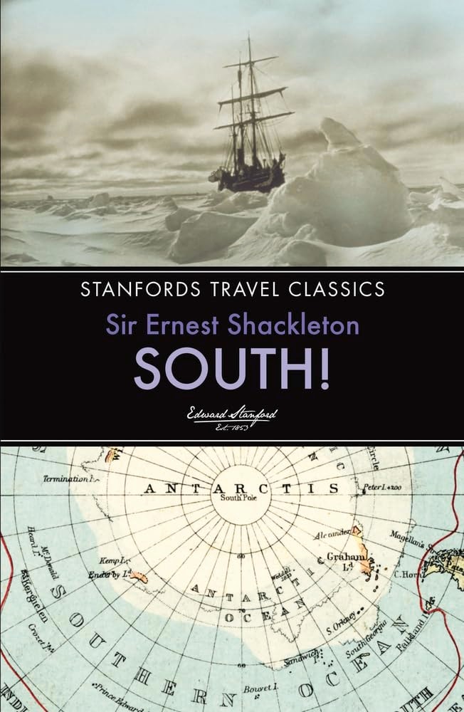 South! by Sir Ernest Henry Shackleton – Book Hero
