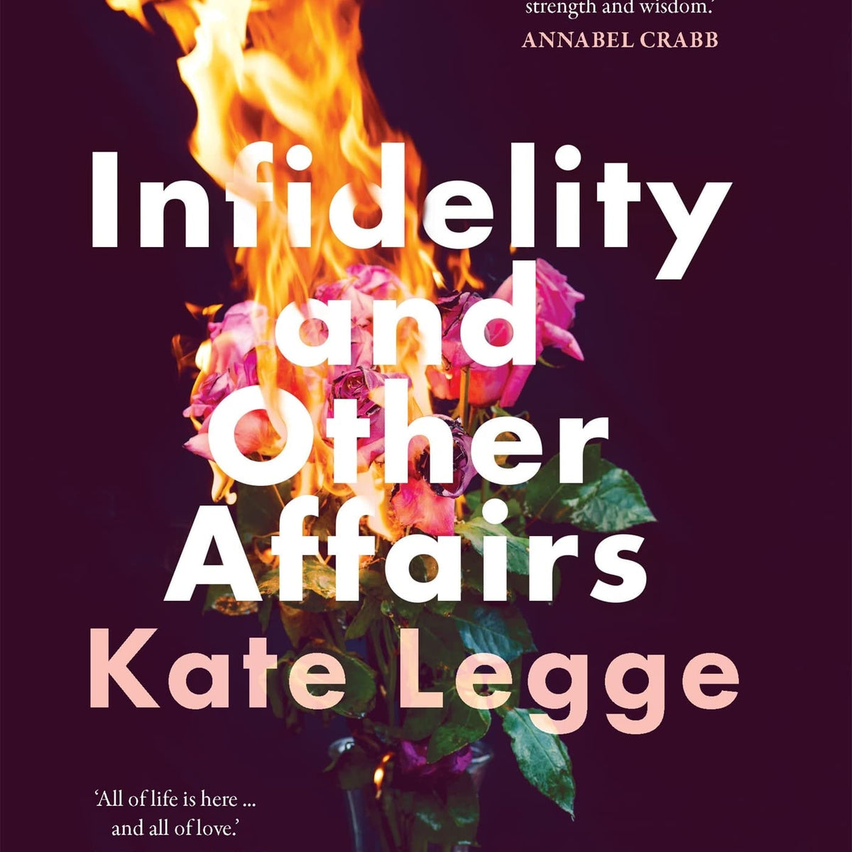 Infidelity and Other Affairs by Kate Legge – Book Hero