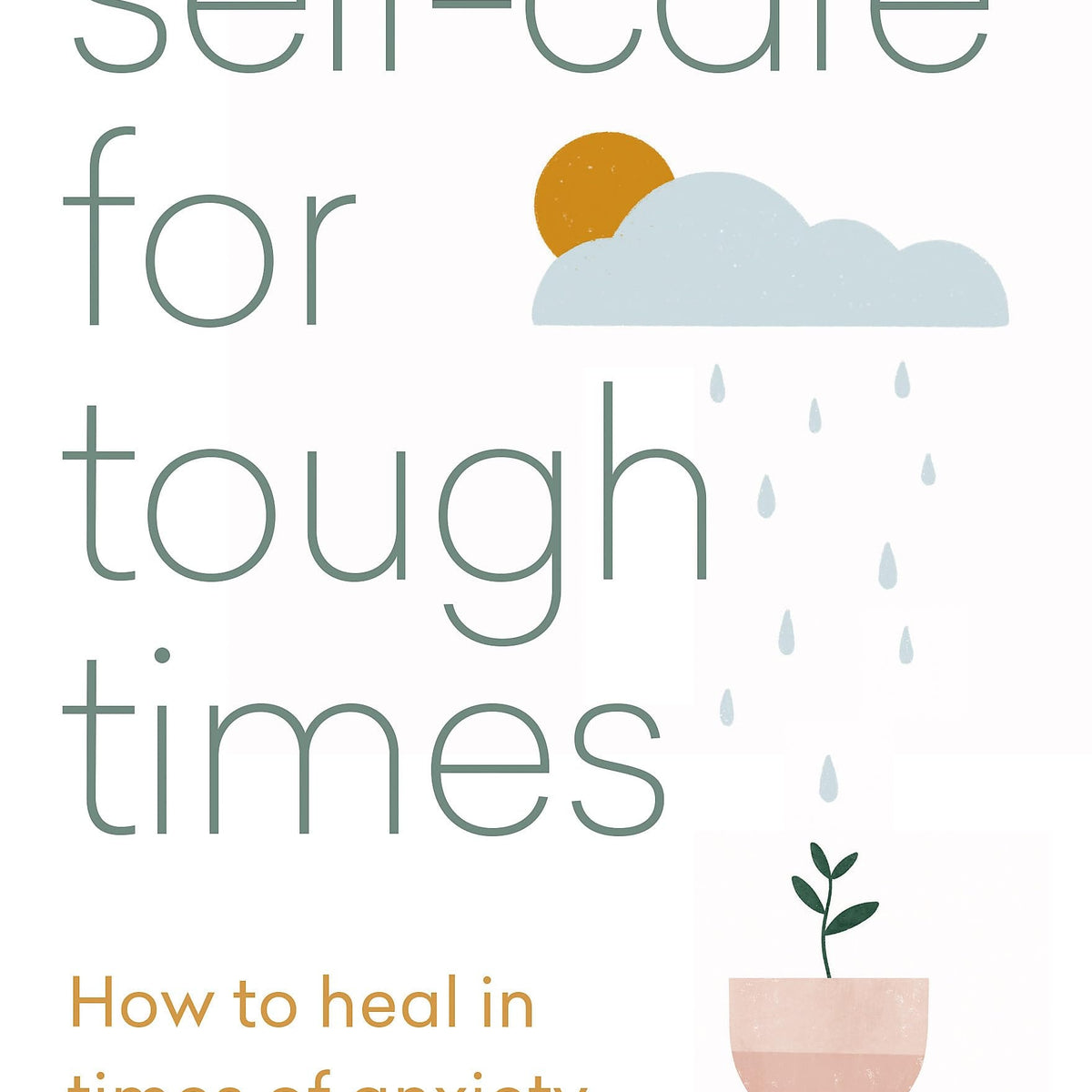 Self-care for Tough Times by Suzy Reading – Book Hero