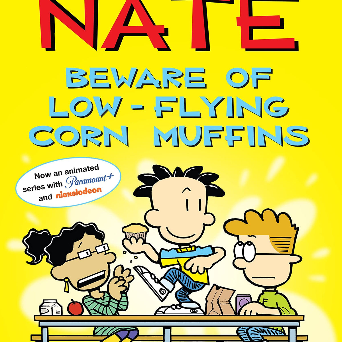 Big Nate: Beware of Low-Flying Corn Muffins by Lincoln Peirce – Book Hero