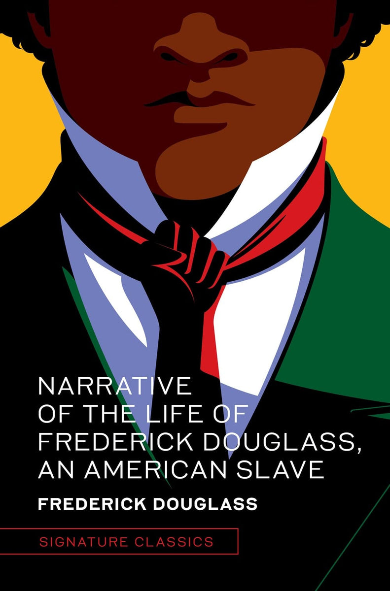Narrative of the Life of Frederick Douglass, an American Slave by ...