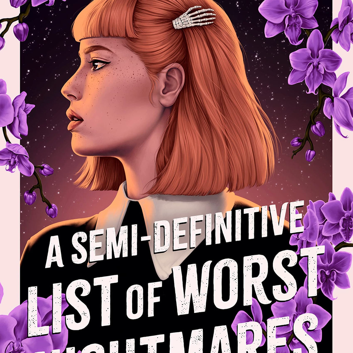 A Semi-Definitive List of Worst Nightmares by Krystal Sutherland – Book ...