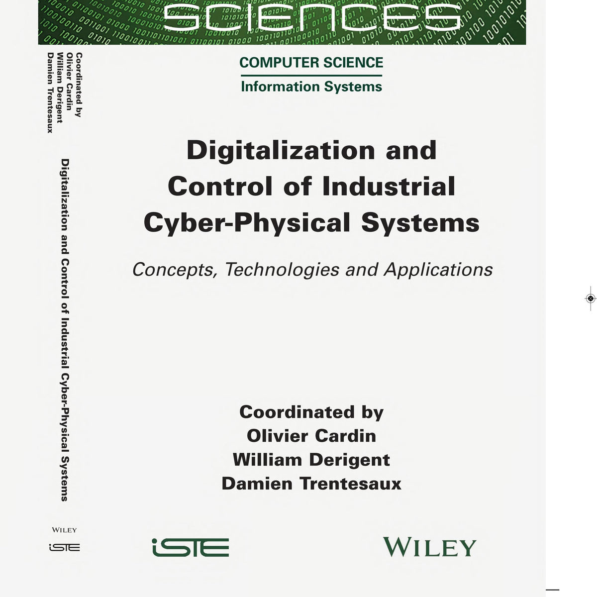 Digitalization and Control of Industrial Cyber-Physical Systems by ...