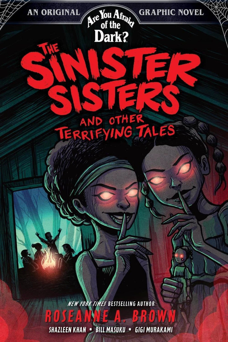 The Sinister Sisters and Other Terrifying Tales (Are You Afraid of the ...