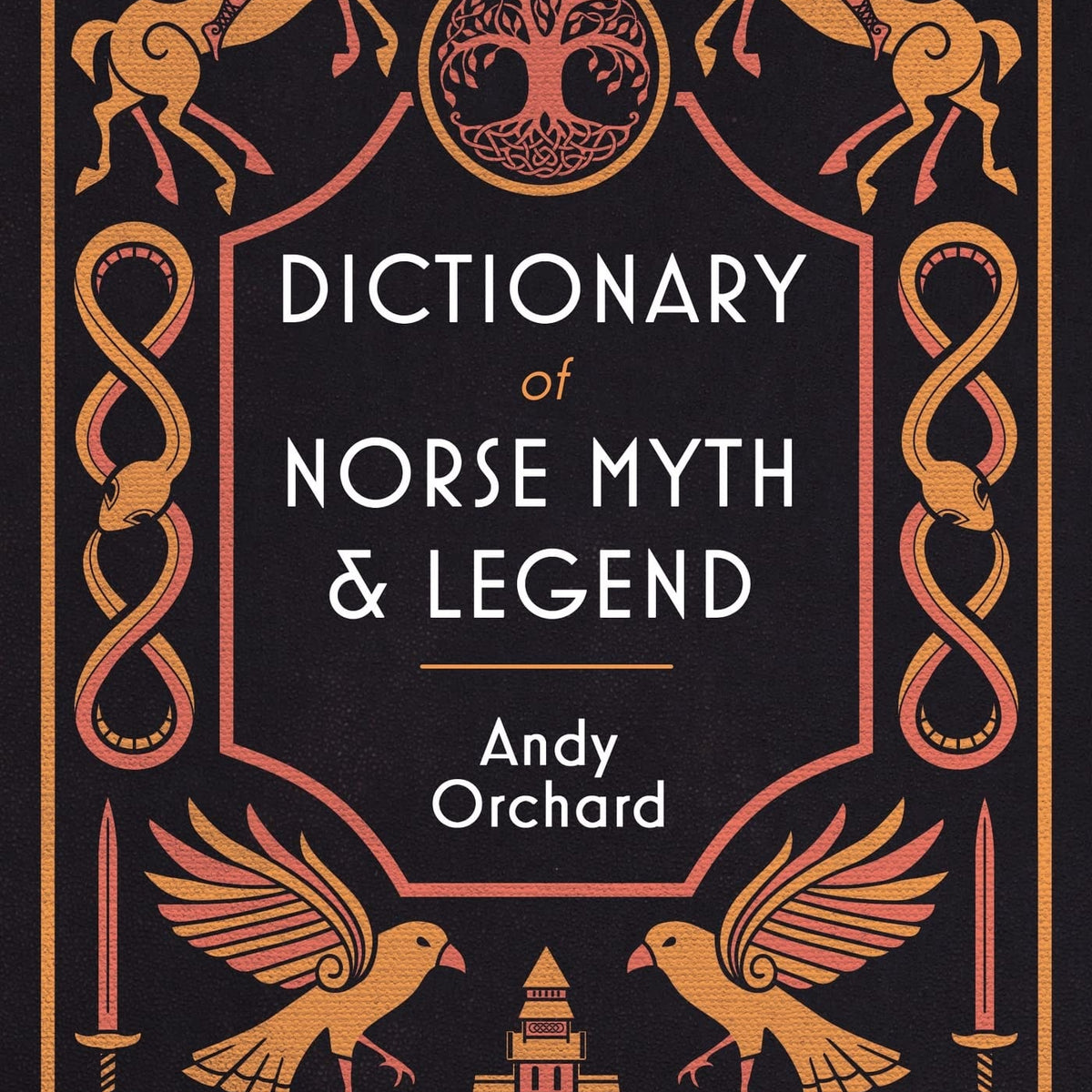 Dictionary of Norse Myth & Legend by Andrew Orchard – Book Hero