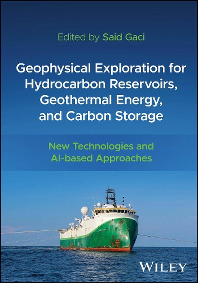 Geophysical Exploration for Hydrocarbon Reservoirs, Geothermal Energy ...