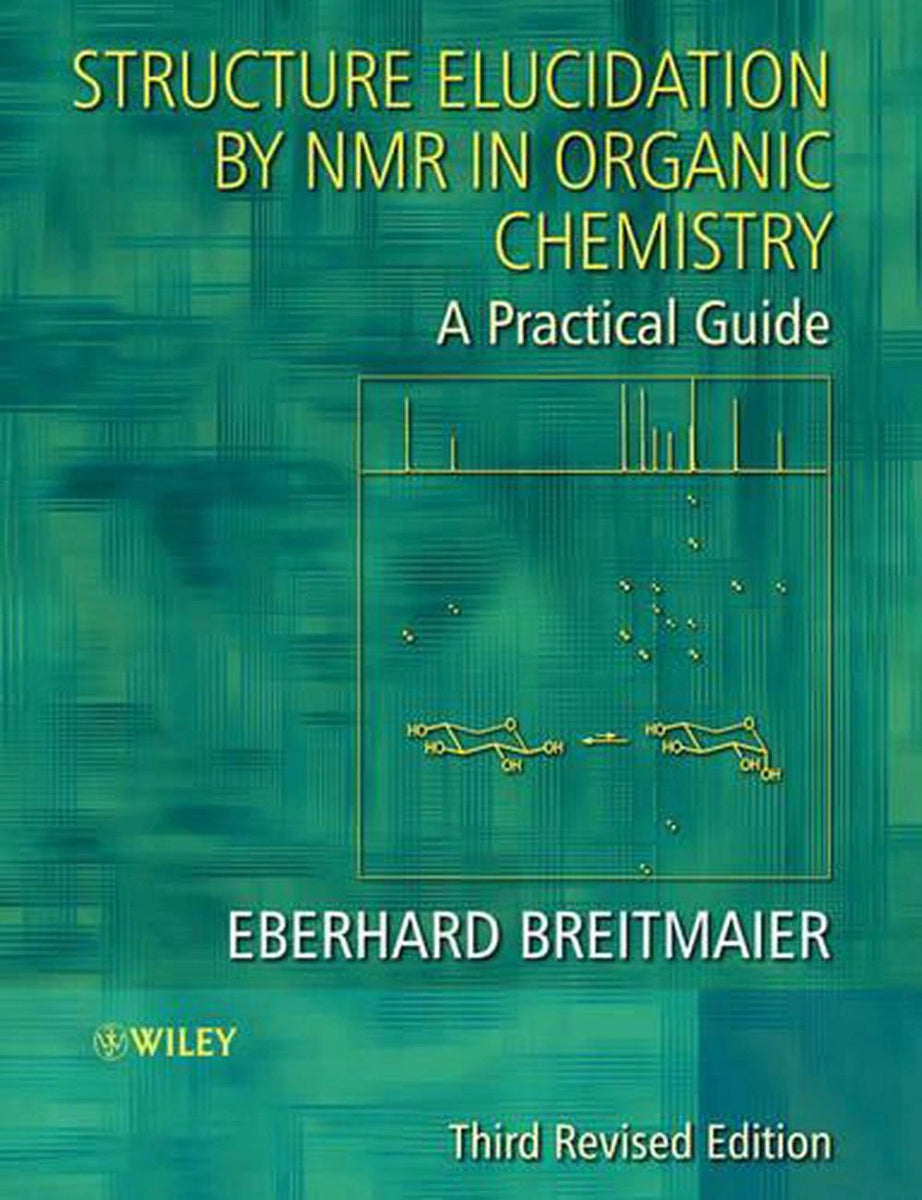 Structure Elucidation by NMR in Organic Chemistry by Eberhard ...