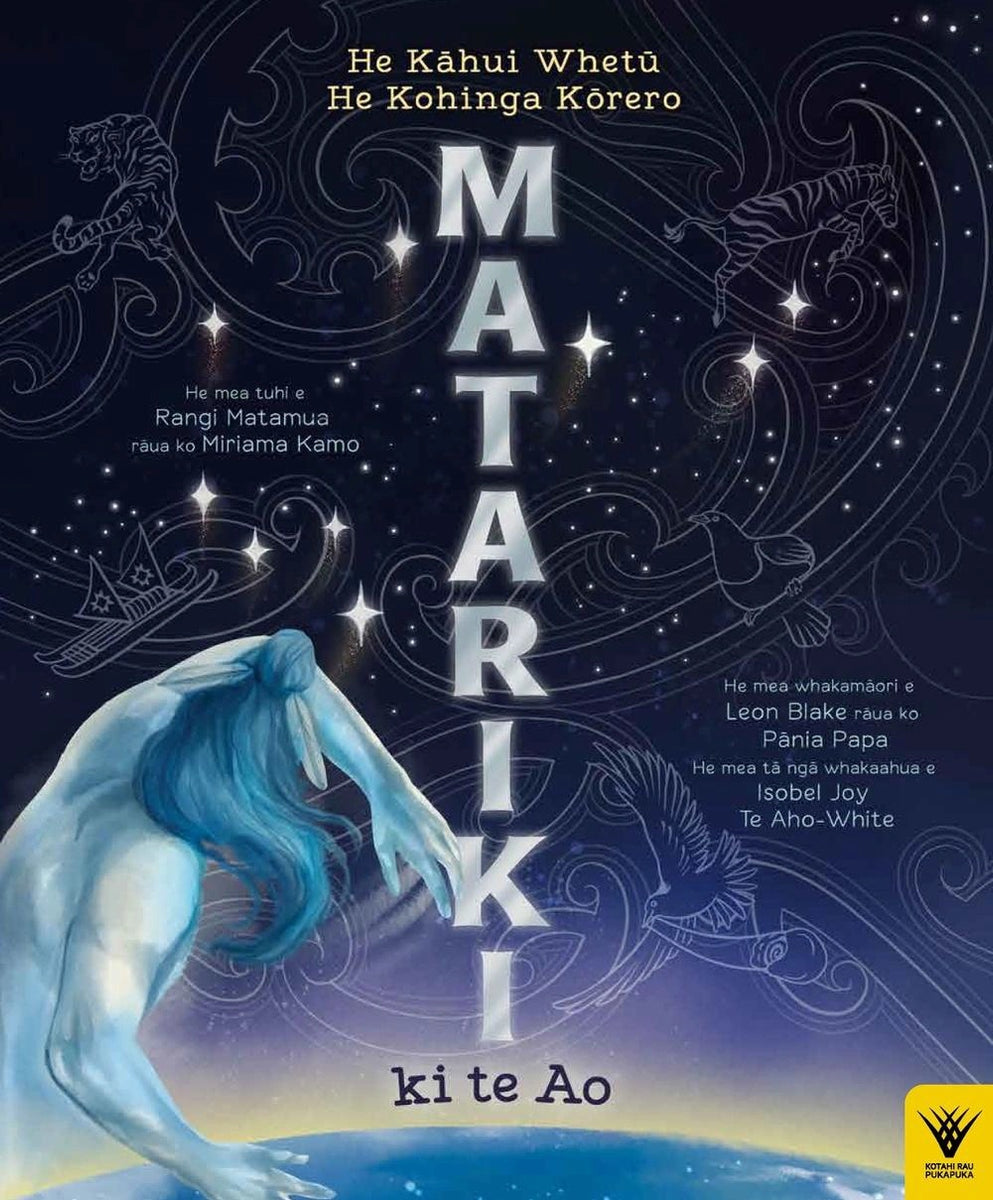 Matariki ki te Ao by Miriama Kamo and Rangi Matamua – Book Hero