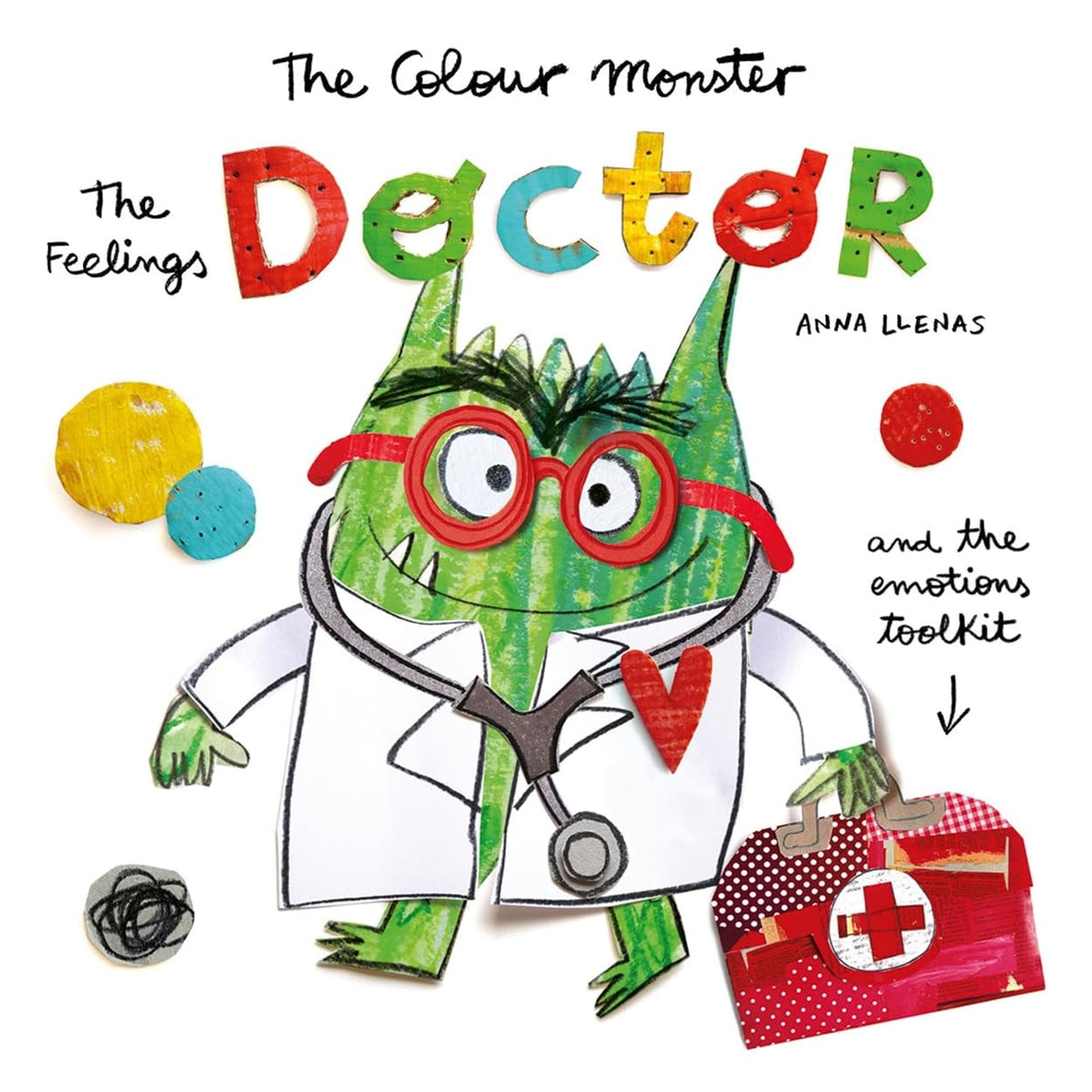 The Colour Monster: The Feelings Doctor and the Emotions Toolkit by ...