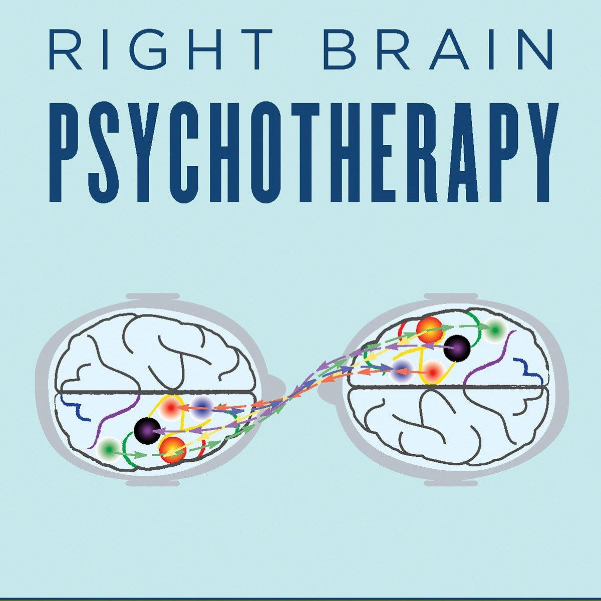 Right Brain Psychotherapy by Allan N. Schore and Allan Schore – Book Hero