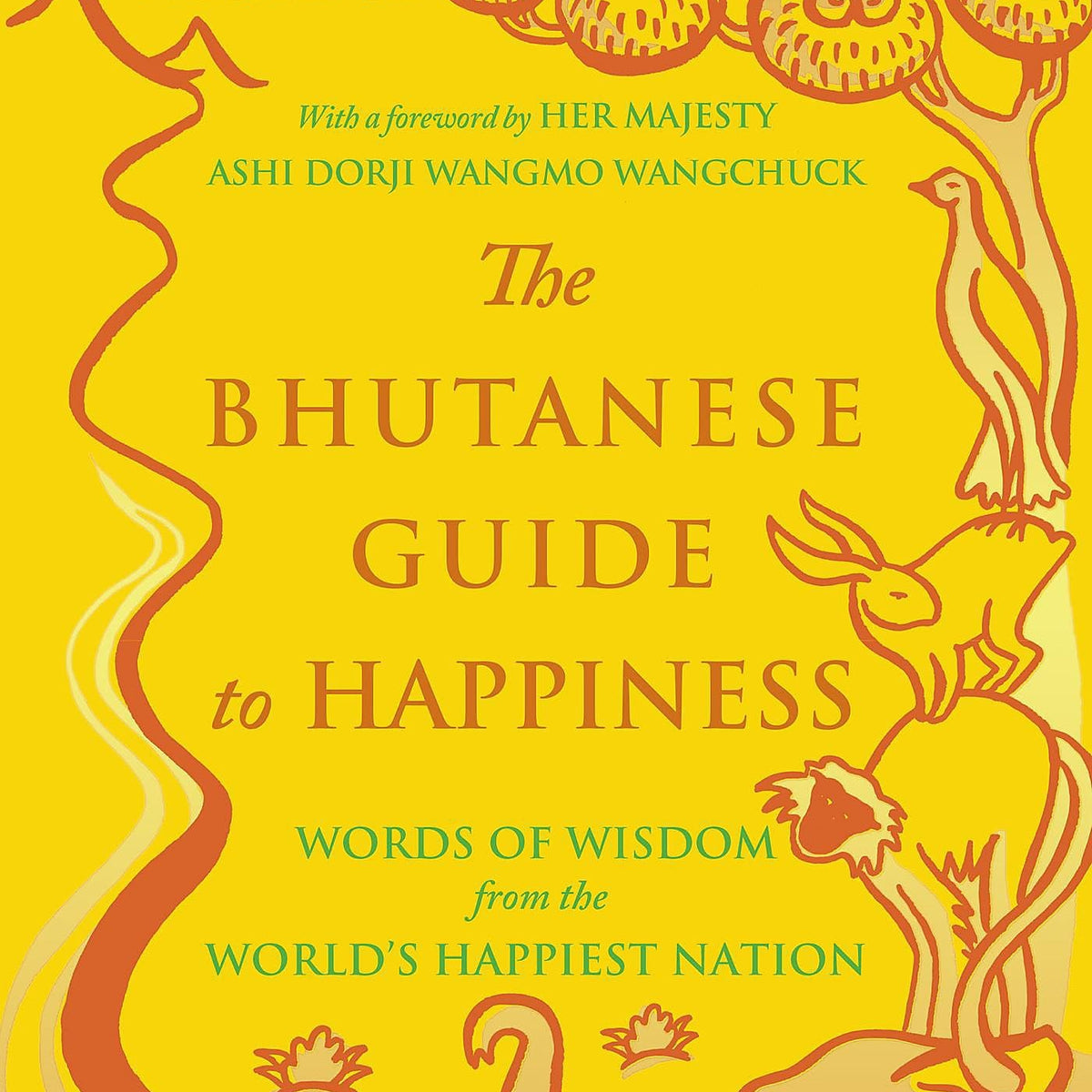 The Bhutanese Guide to Happiness by Gyongpo Tshering – Book Hero