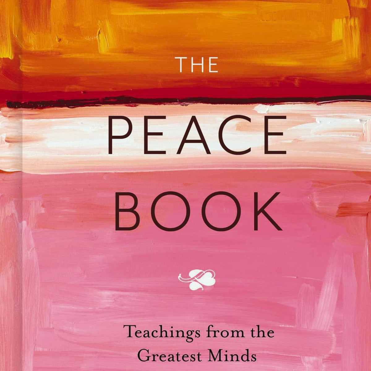 The Peace Book by Editors of Cider Mill Press – Book Hero