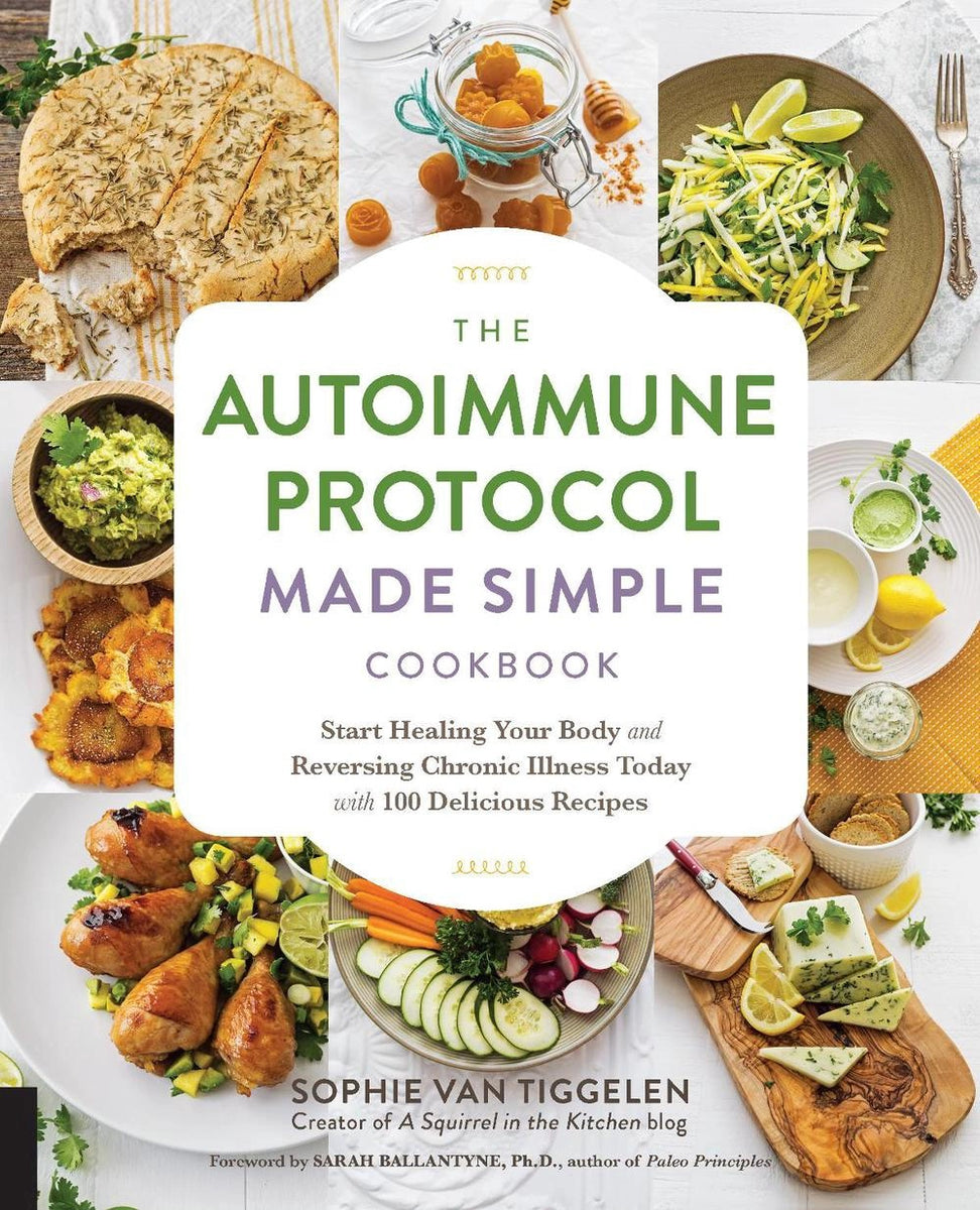 Autoimmune Protocol Made Simple Cookbook by Sophie Van Tiggelen – Book Hero