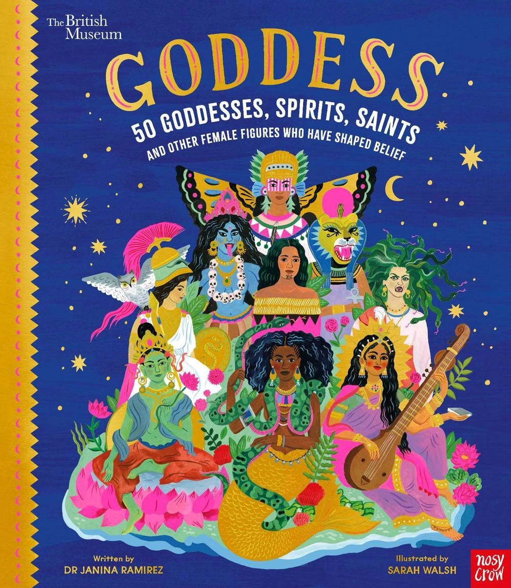 British Museum: Goddess: 50 Goddesses, Spirits, Saints and Other Female ...