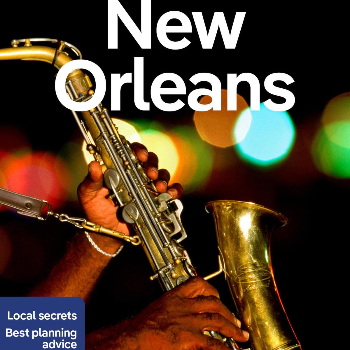Lonely Planet New Orleans by Adam Karlin, Ray Bartlett, and Lonely ...