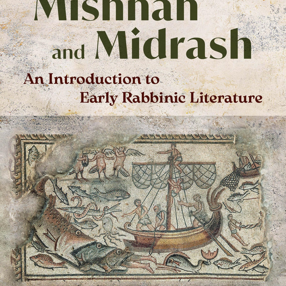 How to Read the Mishnah and Midrash by Ishay Rosen-Zvi – Book Hero