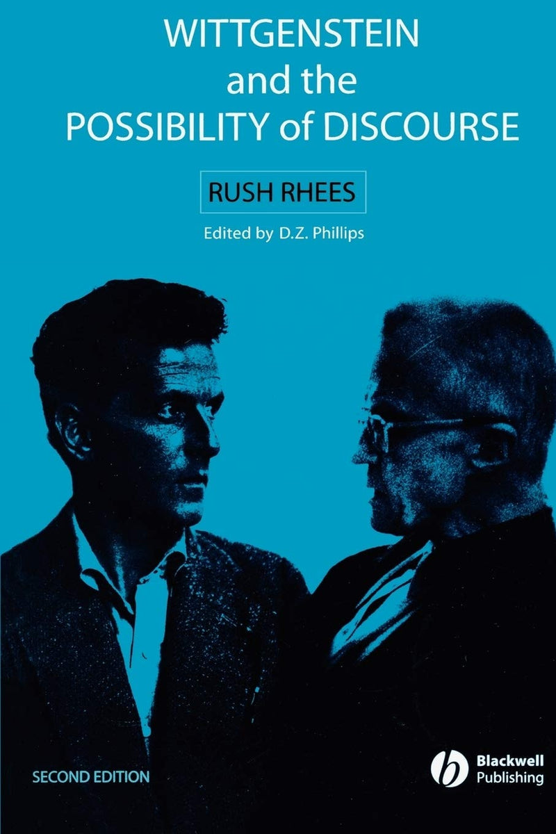 Wittgenstein and the Possibility of Discourse by Rush Rhees – Book Hero