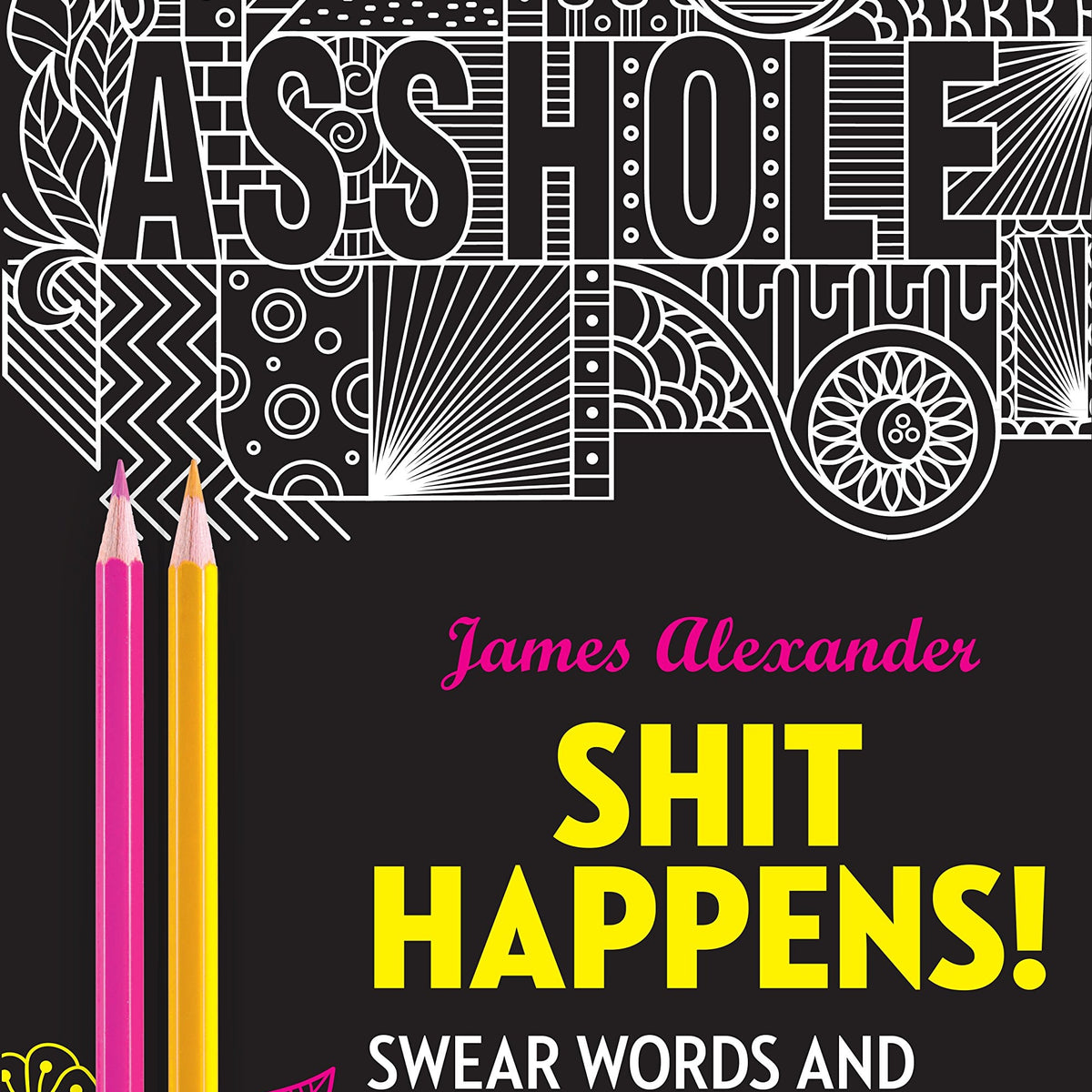Shit Happens! by James Alexander – Book Hero