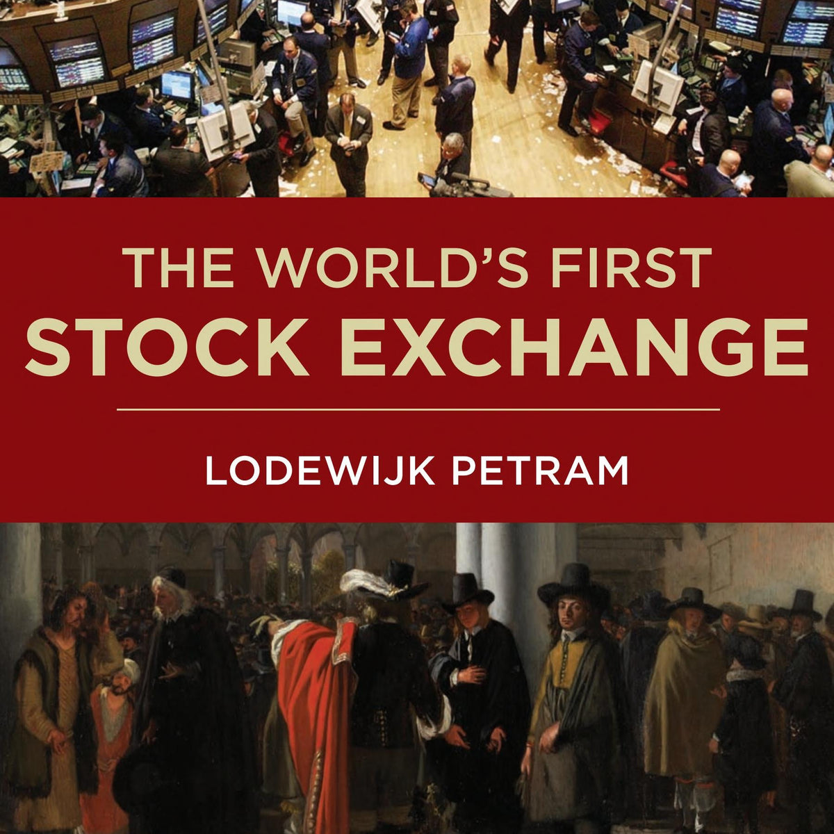 The World’s First Stock Exchange by Lodewijk Petram – Book Hero