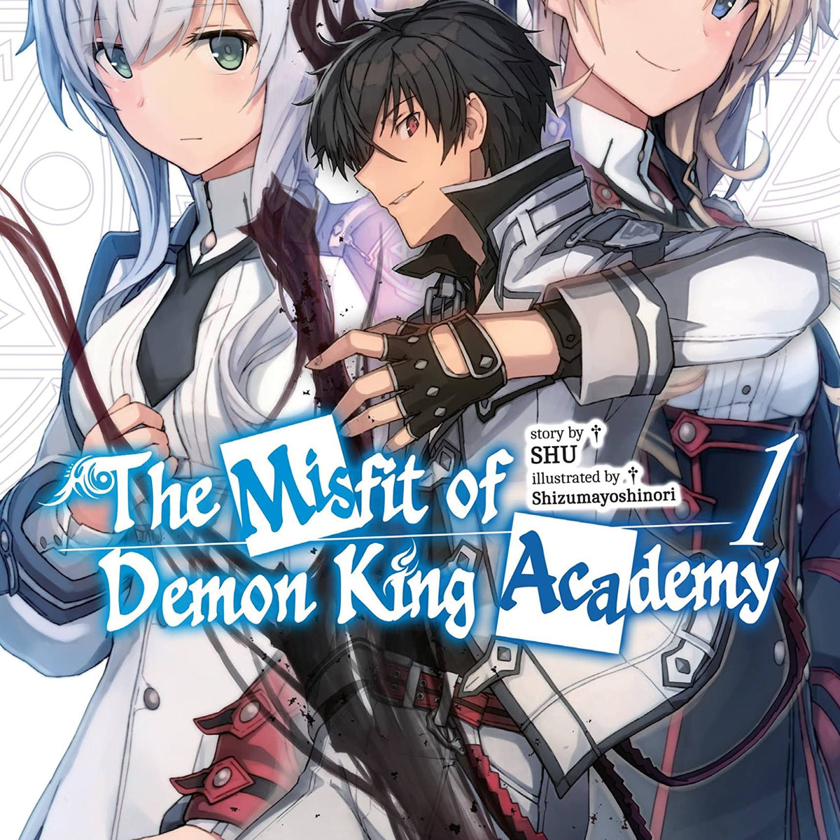 The Misfit of Demon King Academy, Vol. 1 (light novel) by SHU, Shu Shu ...