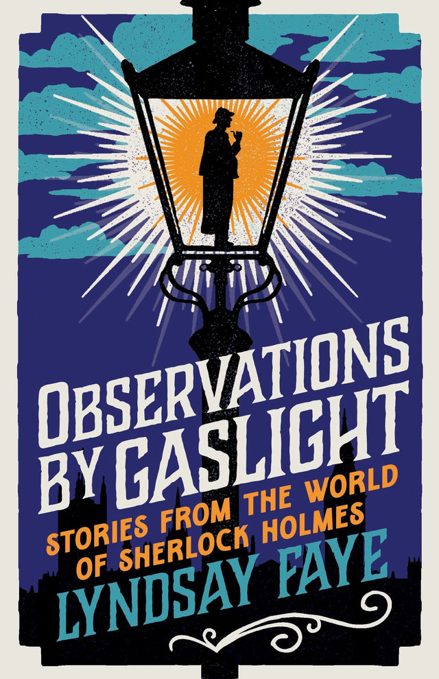 Observations by Gaslight by Lyndsay Faye – Book Hero