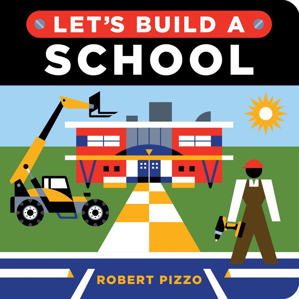 Let's Build a School by Robert Pizzo – Book Hero