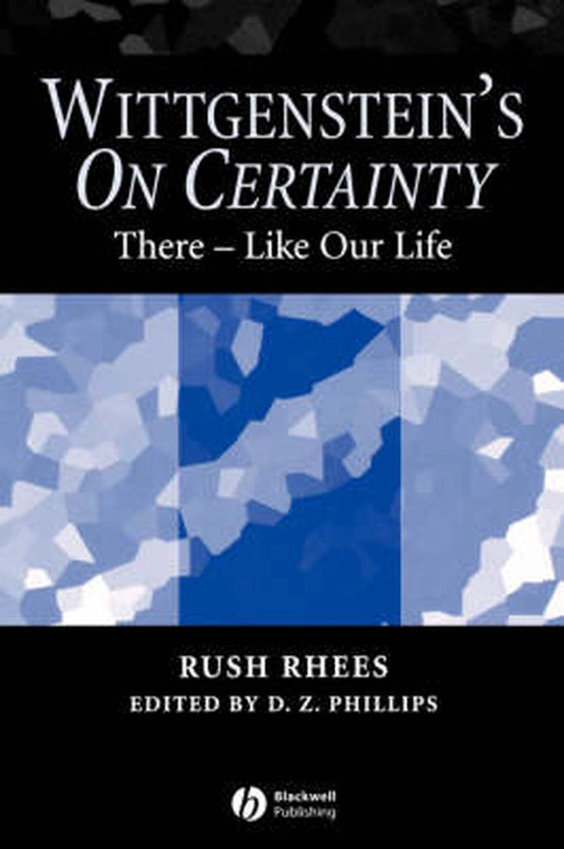 Wittgenstein's On Certainty by Rush Rhees – Book Hero