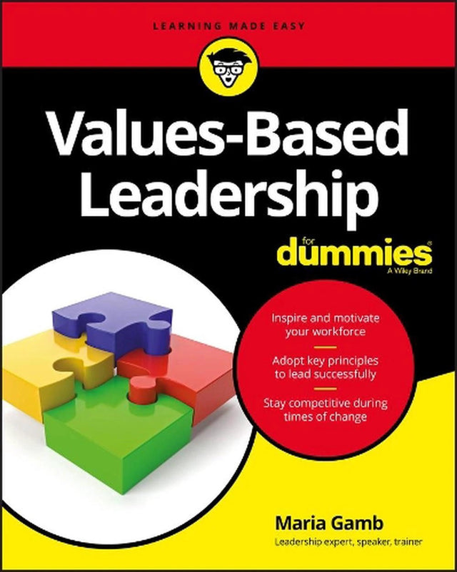 Values-Based Leadership For Dummies by Maria Gamb – Book Hero