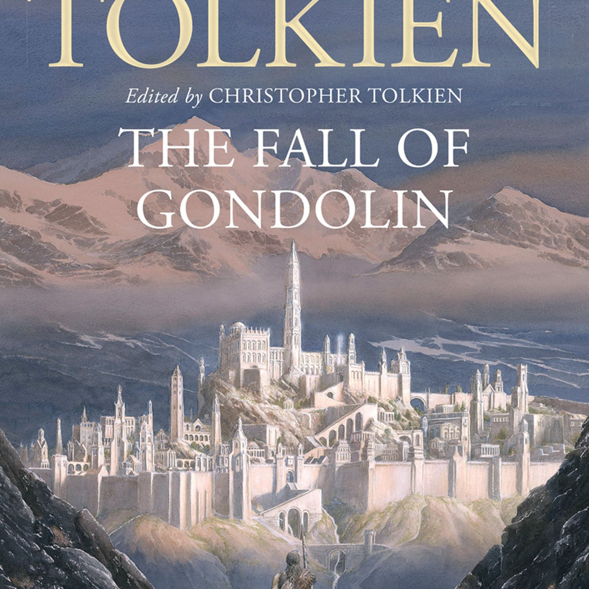 The Fall of Gondolin by J. R. R. Tolkien – Book Hero