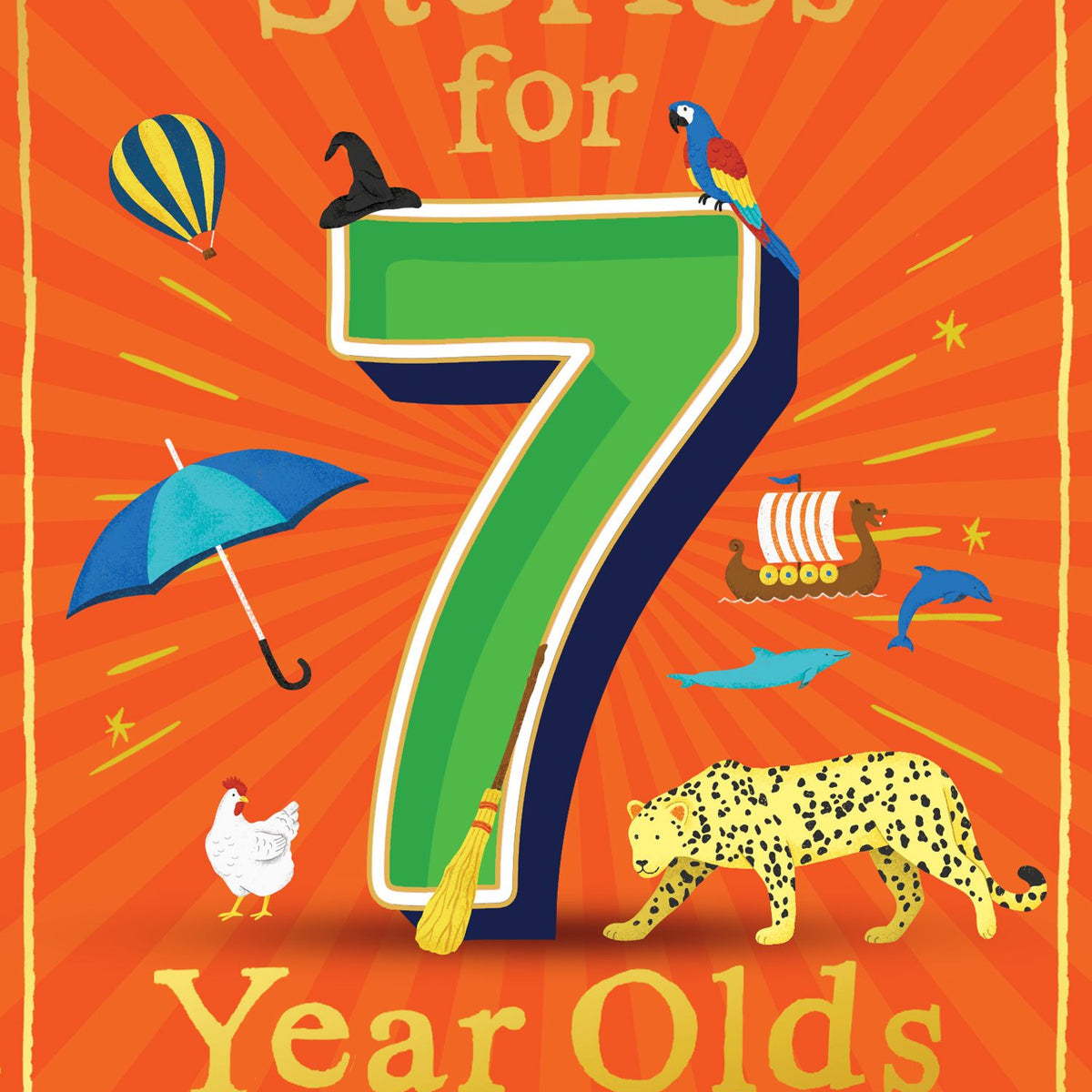 Stories for 7 Year Olds by Julia Eccleshare – Book Hero