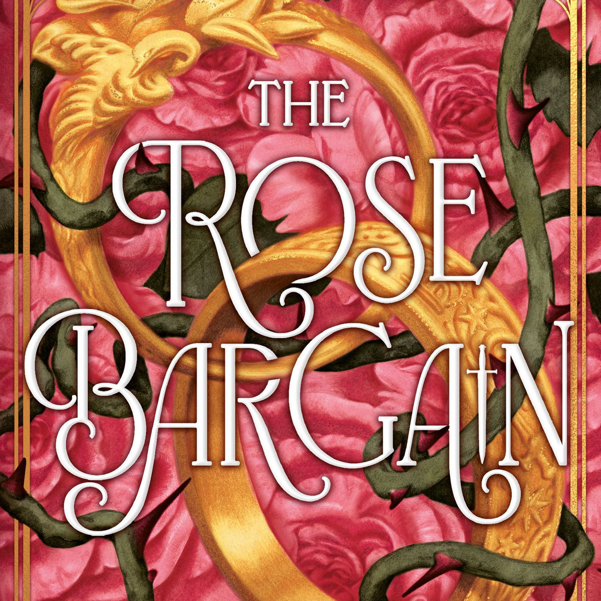 The Rose Bargain by Sasha Peyton Smith – Book Hero