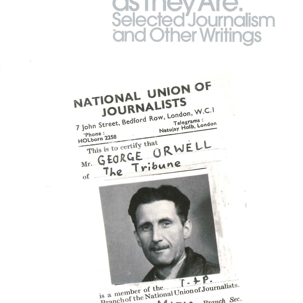 Seeing Things as They Are: Selected Journalism and Other Writings by ...