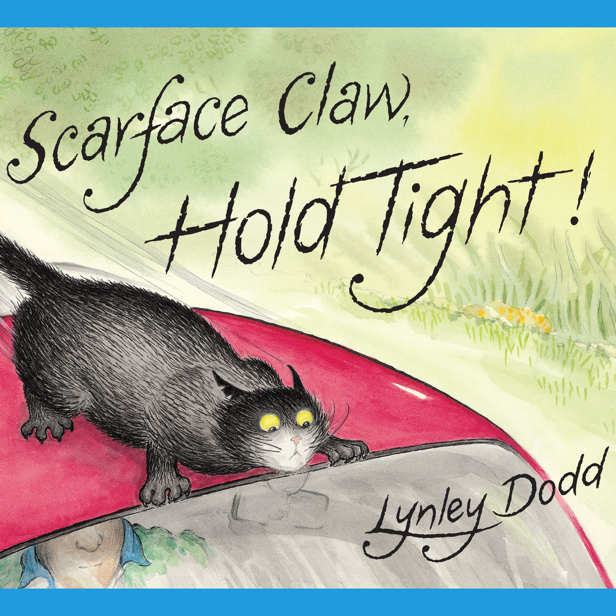 Scarface Claw, Hold Tight by Lynley Dodd – Book Hero