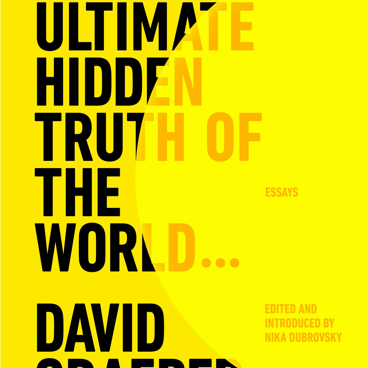 The Ultimate Hidden Truth of the World by David Graeber – Book Hero