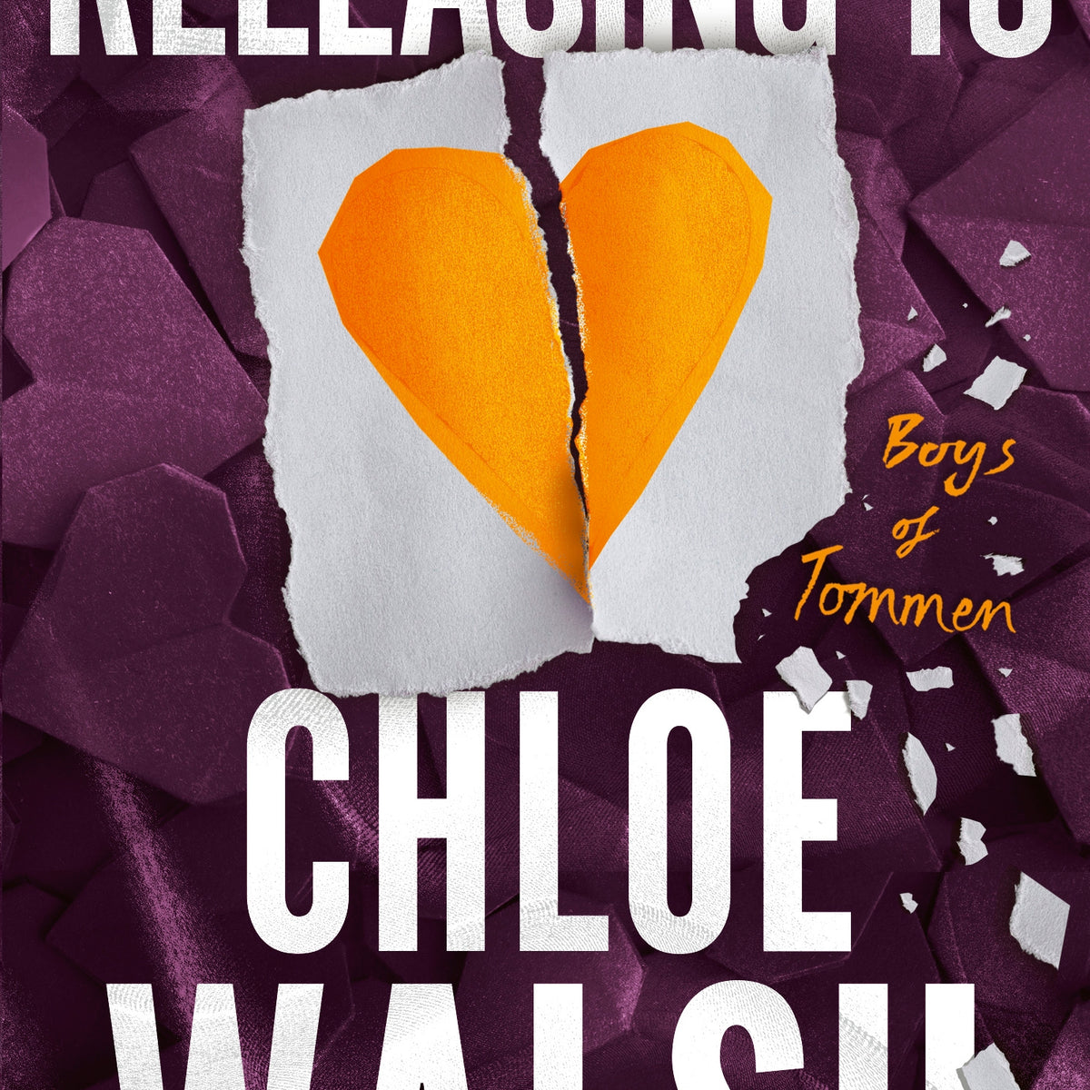 Releasing 10 by Chloe Walsh – Book Hero