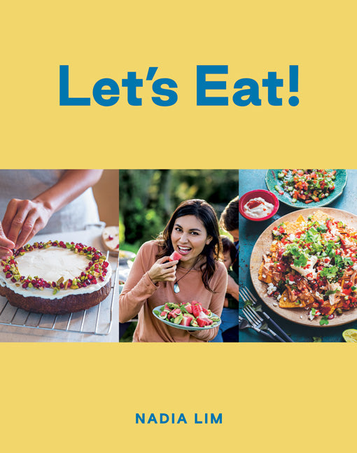 Let's eat! by Nadia Lim – Book Hero