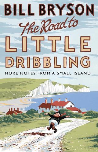 The Road to Little Dribbling by Bill Bryson – Book Hero