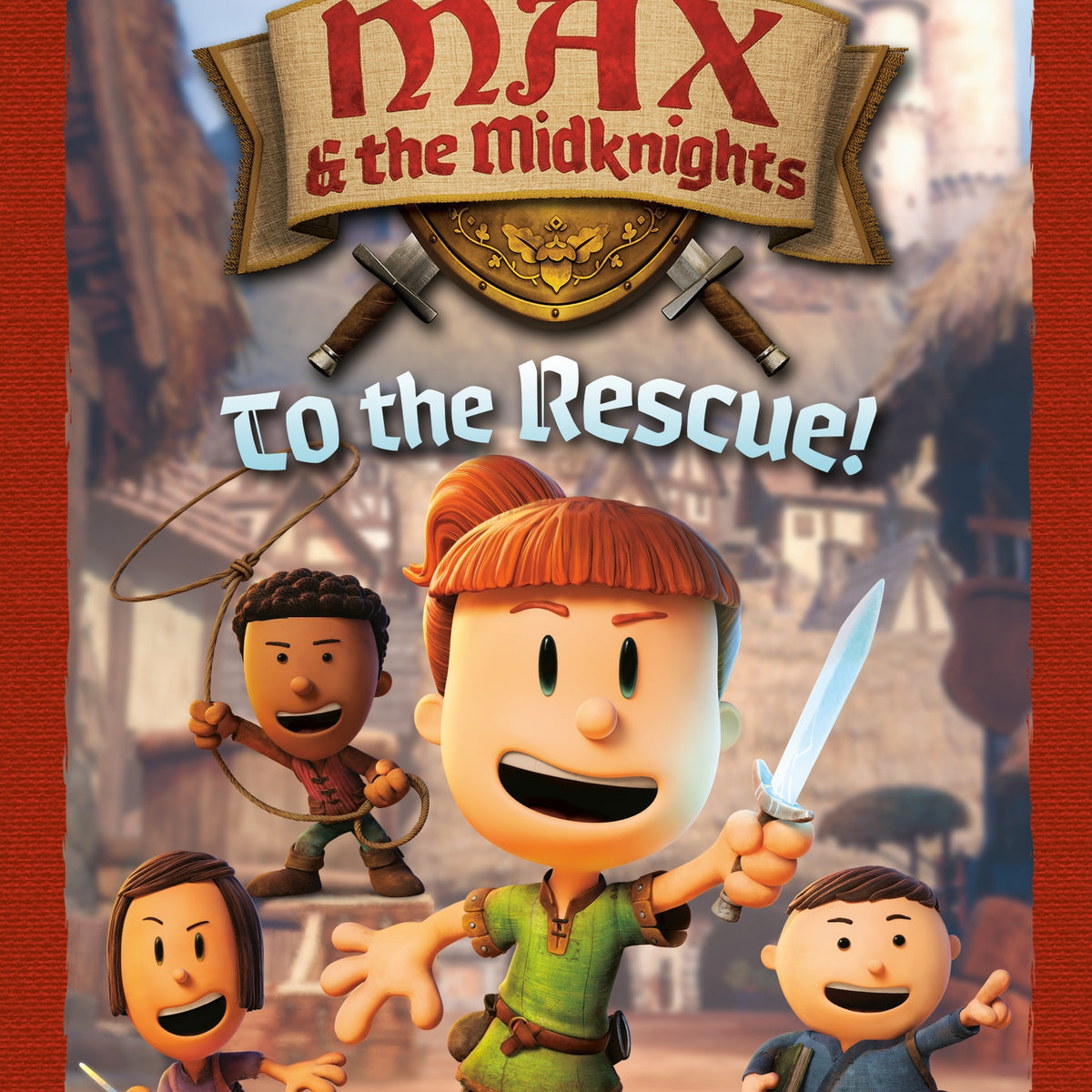 To the Rescue!: Book 2 (Nickelodeon: Max & the Midknights) by Random ...