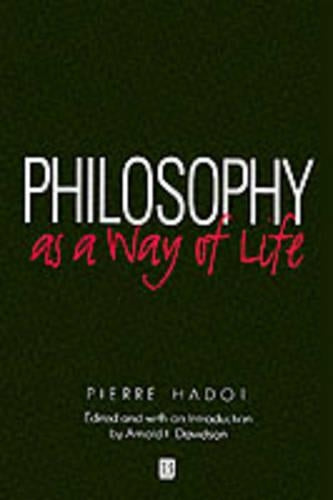 Philosophy as a Way of Life by Pierre Hadot – Book Hero