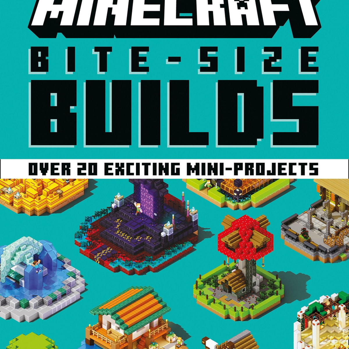 Minecraft Bite-Size Builds by Mojang AB – Book Hero